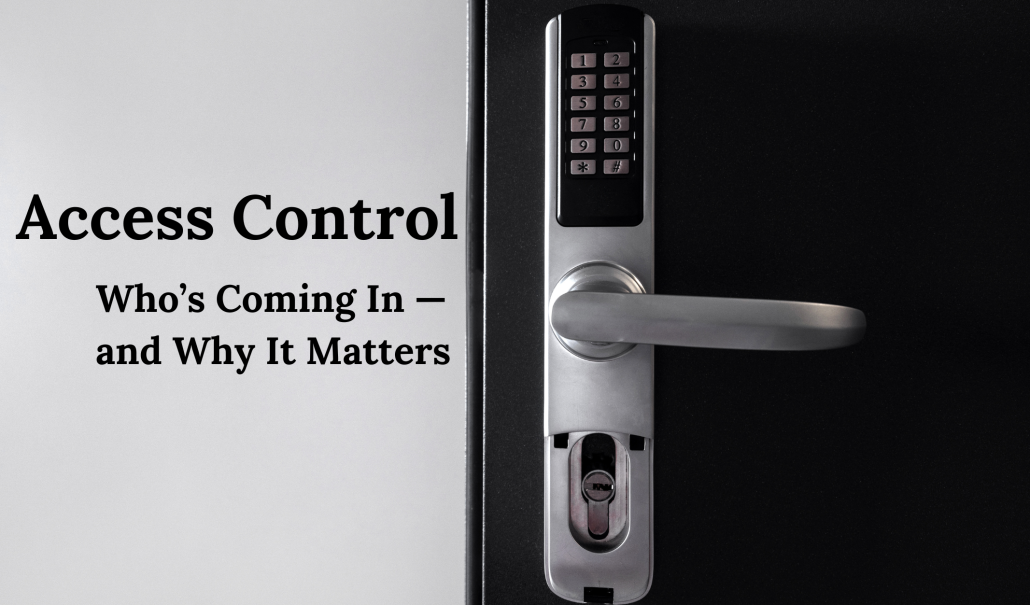 Access Control: Who's Coming In — and Why It Matters - M&M Fire ...